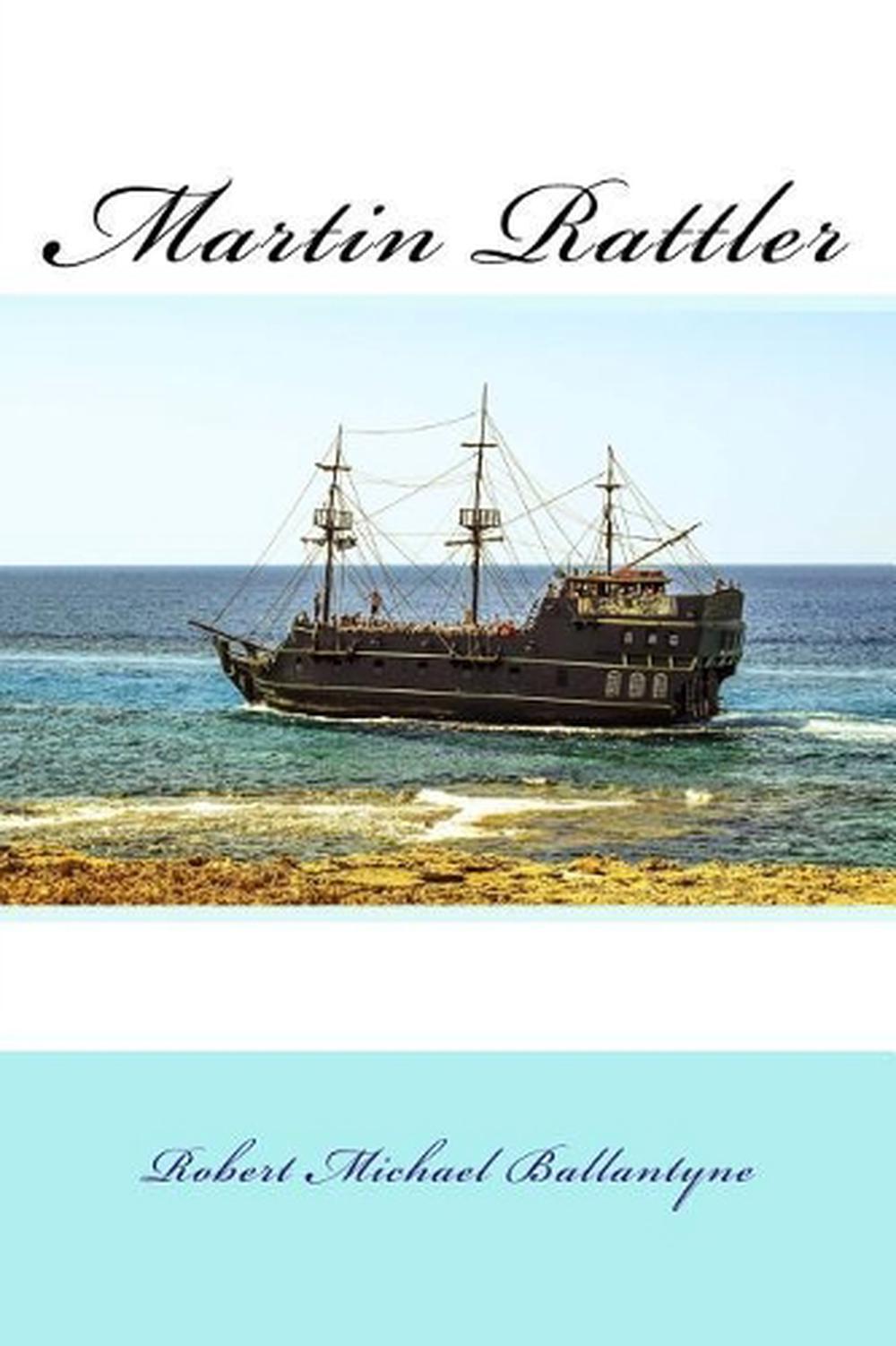 Martin Rattler by Robert Michael Ballantyne (English) Paperback Book | eBay