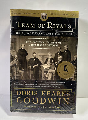 Team of Rivals: The Political Genius of Abraham Lincoln by Doris Kearns ...