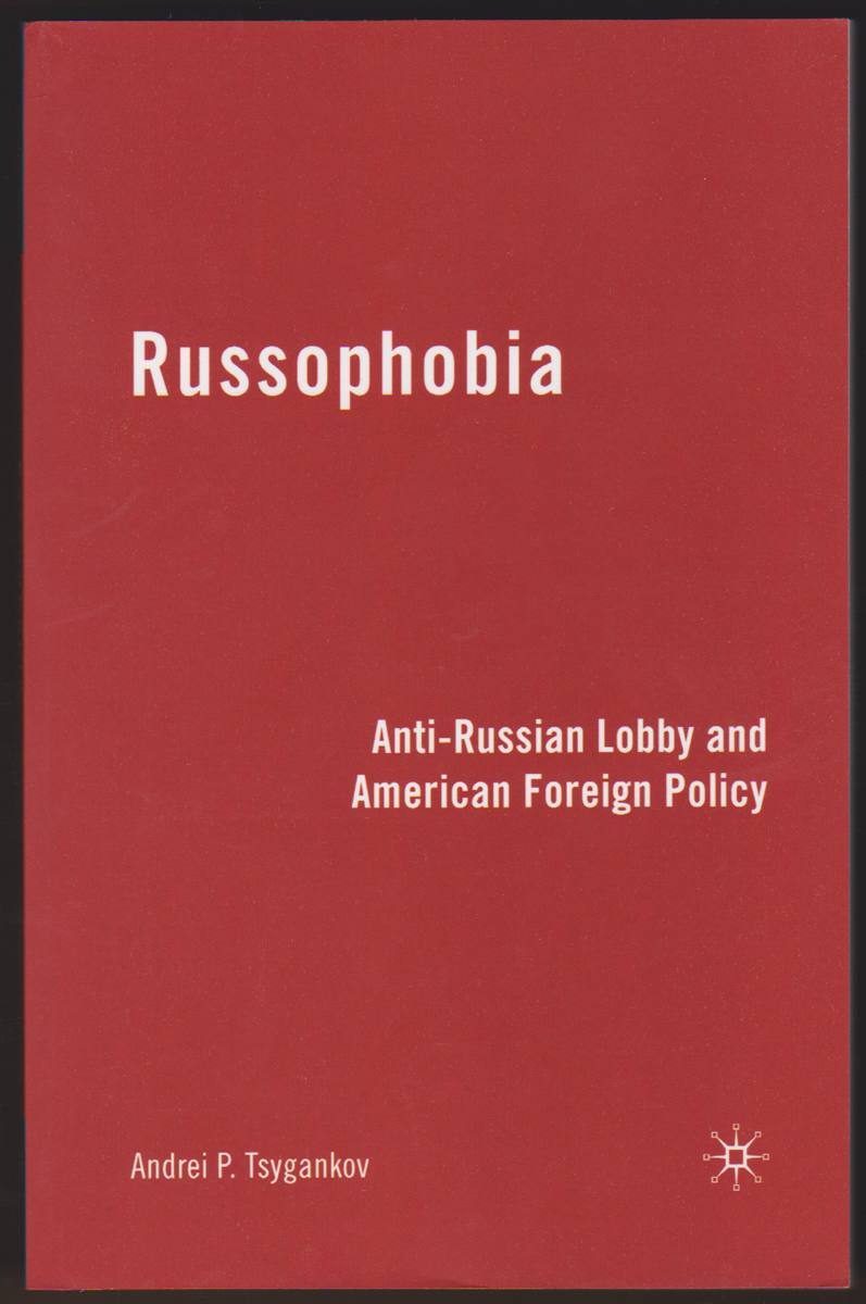 RUSSOPHOBIA Anti-Russian Lobby and American Foreign Policy | eBay