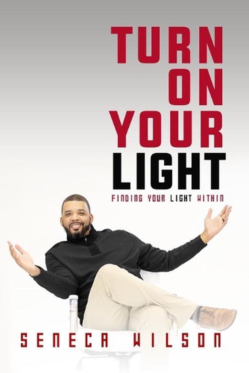 Turn on Your Light: Finding Your Light Within by Matt Toomey (English ...