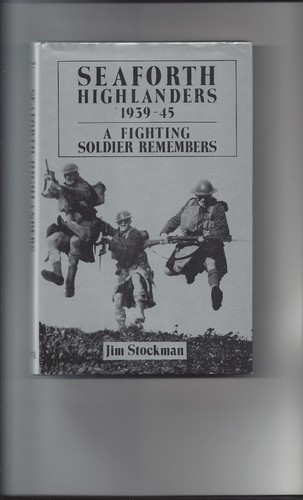Scotland-military history; Seaforth Highlanders-WW2; France; Italy ...