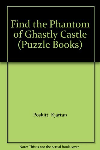 Find the Phantom of Ghastly Castle (Puzzle Books) By Kjartan Pos | eBay
