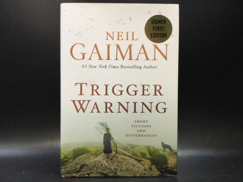 Trigger Warning SIGNED Neil Gaiman 1ST EDITION [William Morrow 2015 ...
