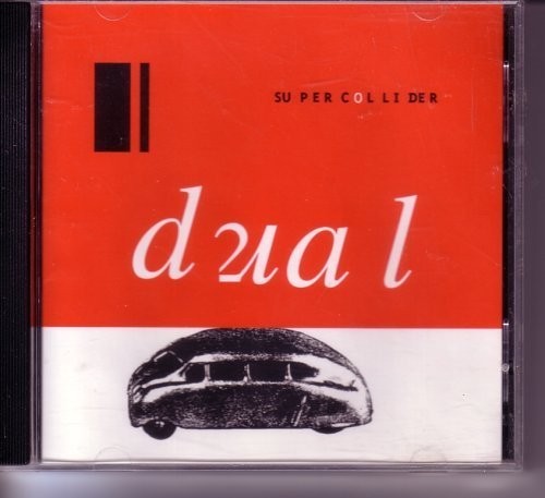 SUPERCOLLIDER SUPER COLLIDER SUPER_COLLIDER - Dual - CD - **Excellent ...