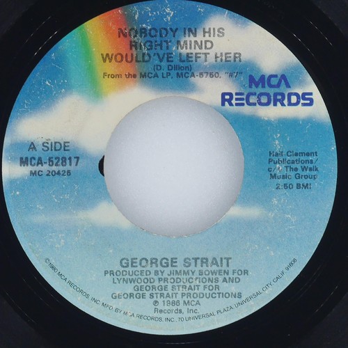 GEORGE STRAIT Nobody In His Right Mind Would'Ve Left Her MCA MCA-52817 ...