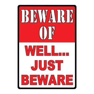 Rivers EDge ProDucts Beware Of Well Just Beware Sign 1456 | eBay