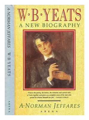 Jeffares, A.Norman (Alexander Norman) W.B.Yeats : un Nuovo Biografia/A ...