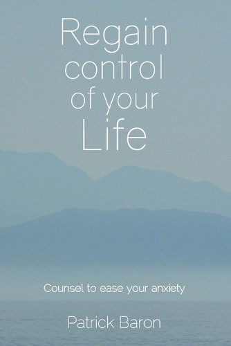 Patrick Baron Regain control of your life (Paperback) (UK IMPORT ...