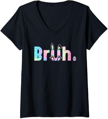 Bruh Tie Dye Brah Bro Dude Greeting Slang Easter Day Ladies' V-Neck ...