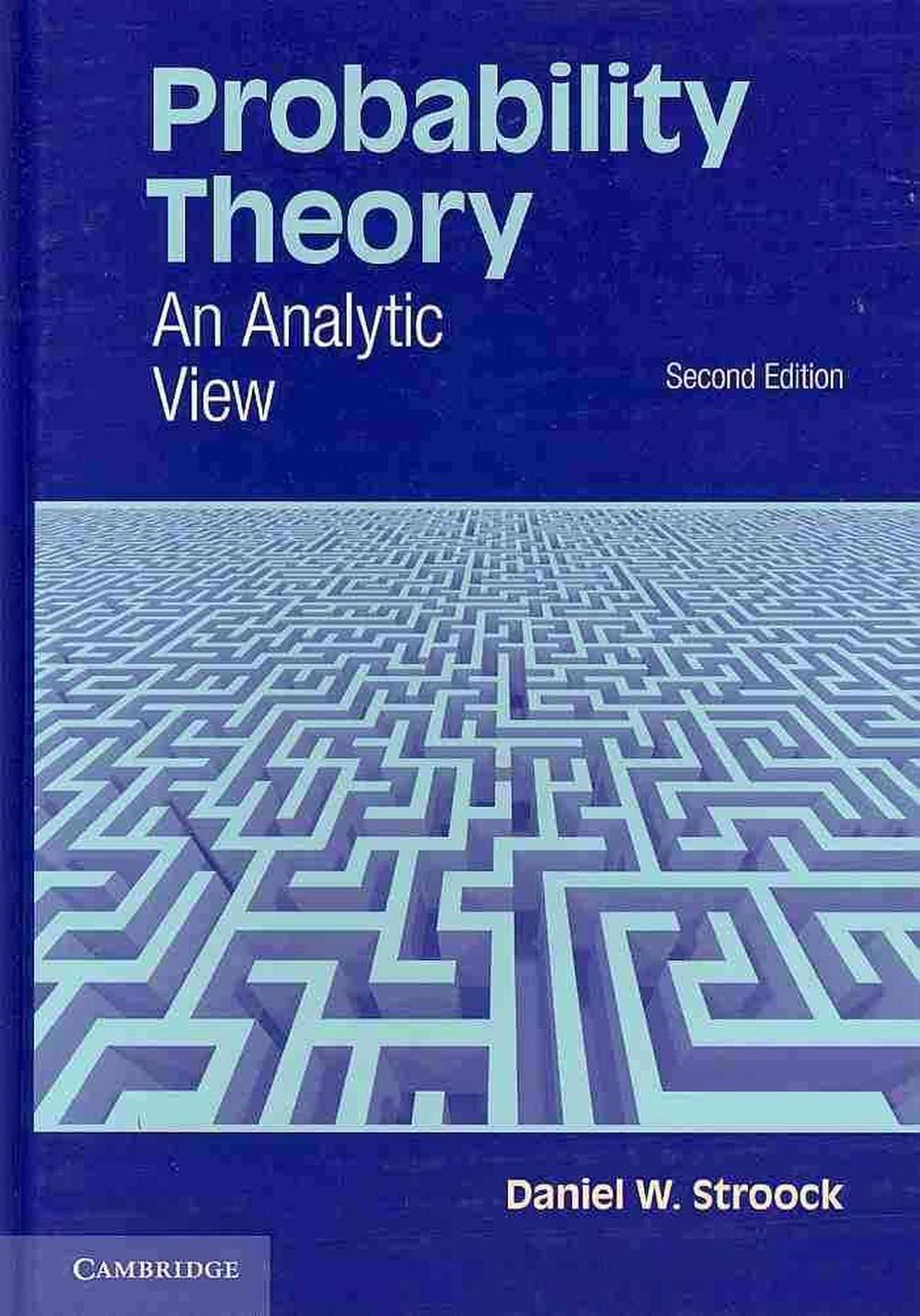 Probability Theory: An Analytic View by Daniel W. Stroock (English ...