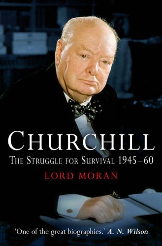 Churchill: The Struggle for Survival, 1946-60 By John Moran | eBay