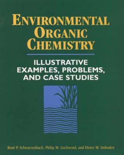 Environmental Organic Chemistry : Illustrative Examples, Problems ...