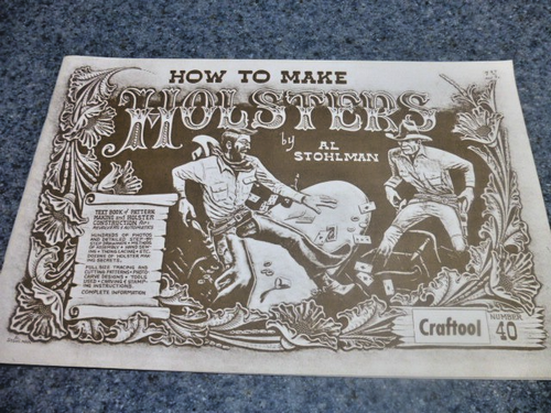 1956 How To Make Holsters by Al Stohlman, large book 17" by 11" 32 ...