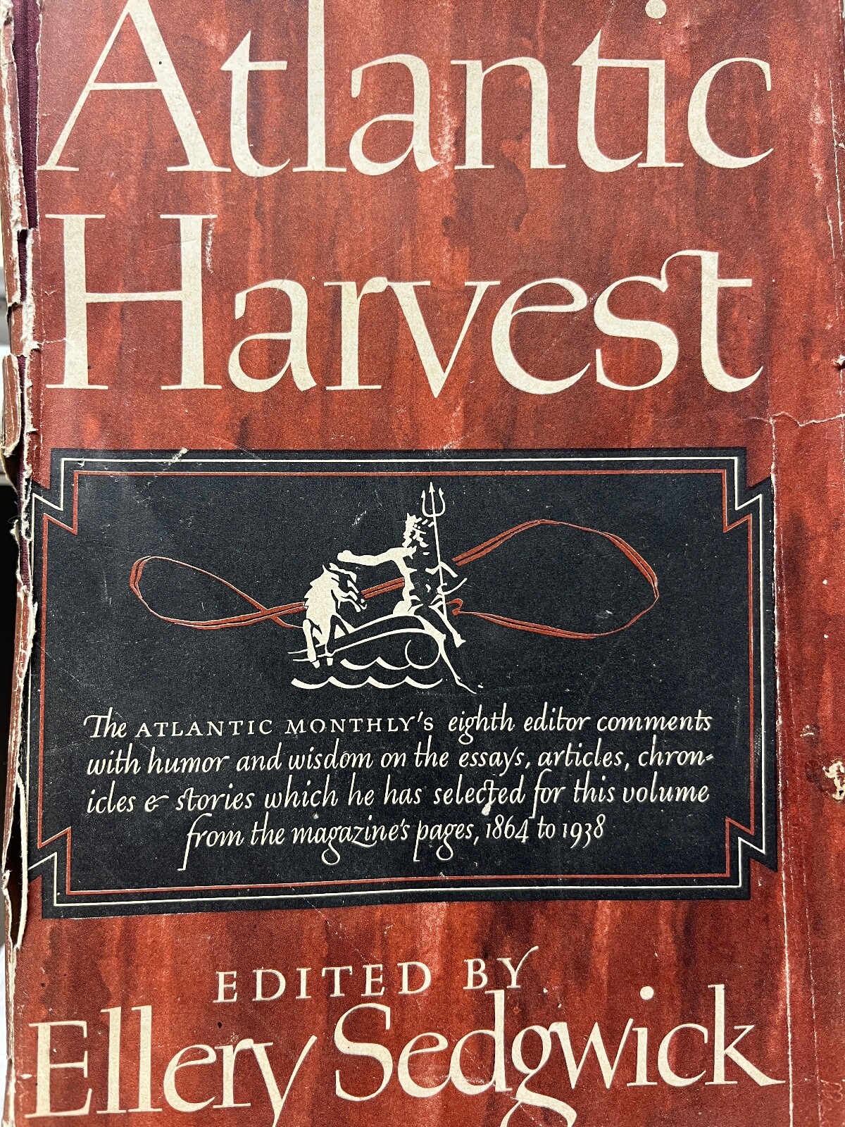 Atlantic Harvest Memoirs of the Atlantic edited by Ellery Sedgwick (hc ...