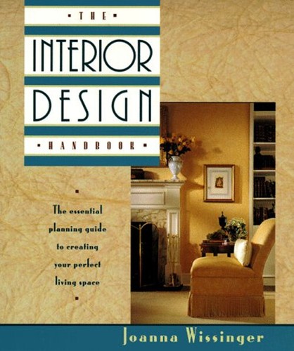 The Interior Design Handbook : The Essential Planning Guide to Cr ...