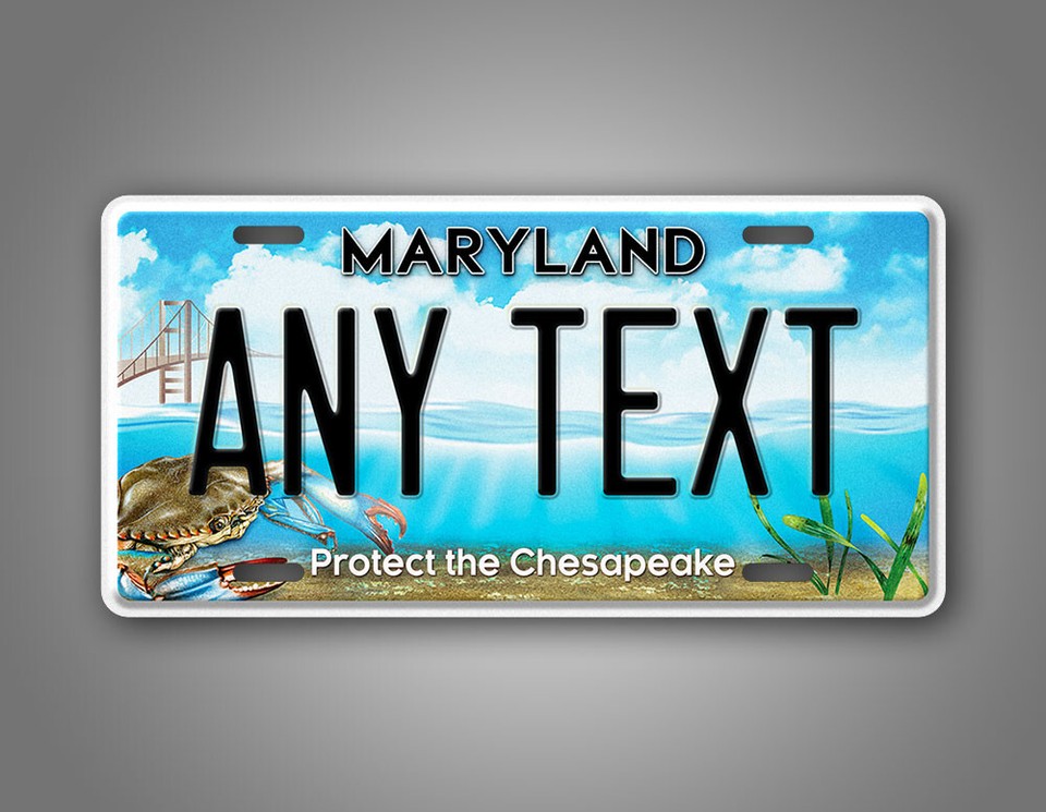Personalized Maryland protect chesapeake License Plate ANY TEXT 6x12 ...