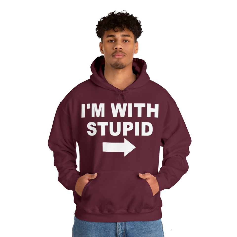 I'm With Stupid Graphic Hoodie, Sizes S-5XL | eBay