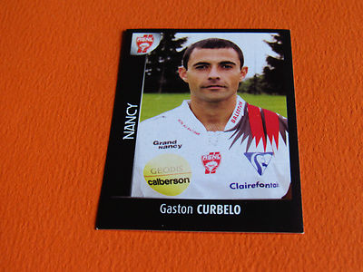 N°308 CURBELO AS NANCY LORRAINE ASNL PANINI FOOT 2008 FOOTBALL 2007 ...
