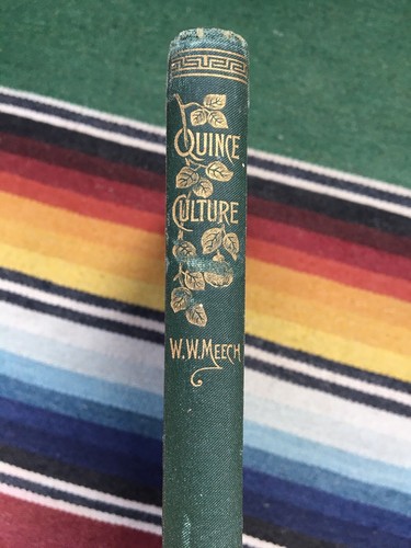 Quince Culture Antique Nature Book WW Meech | eBay