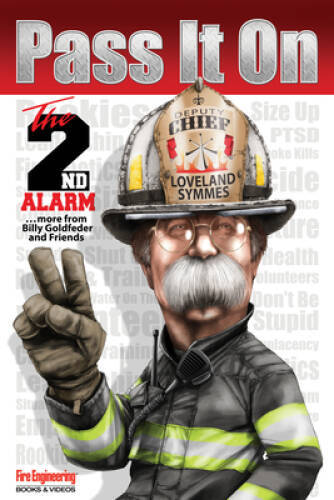 Pass It On: The 2nd Alarm - Paperback By Goldfeder, Chief Billy - VERY ...