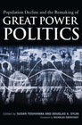 Population Decline and the Remaking of Great Power Politics by Susan ...