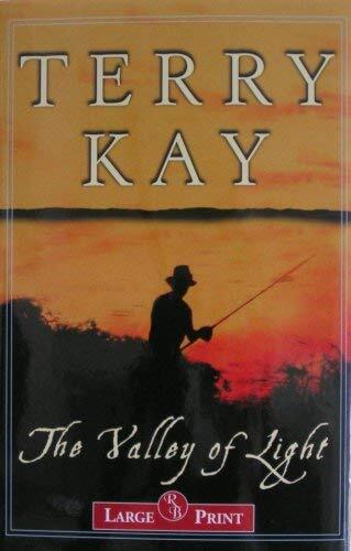 THE VALLEY OF LIGHT: A NOVEL By Terry Kay - Hardcover | eBay