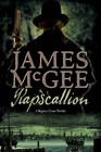 Rapscallion: A Regency Crime Thriller (Regency Crime Thrillers) - VERY ...