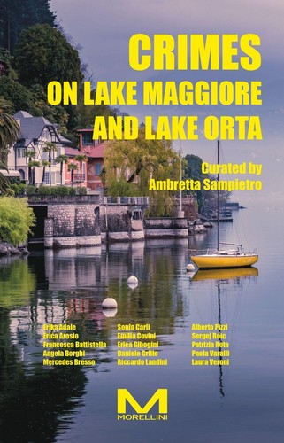 Libri Crimes On Lake Maggiore And Lake Orta 9791255272960 | eBay