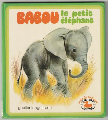 Babou le petit éléphant Marcelle Vérité & Romain Simon | eBay