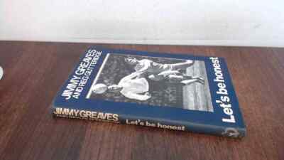 Lets Be Honest, Jimmy Greaves and Reg Gutteridge, Sportsmans Book | eBay