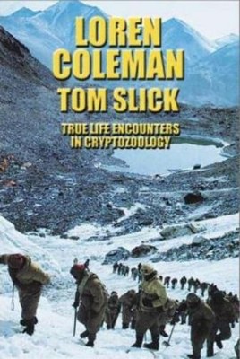 Loren Coleman Tom Slick (Paperback) (UK IMPORT) 9780941936743 | eBay