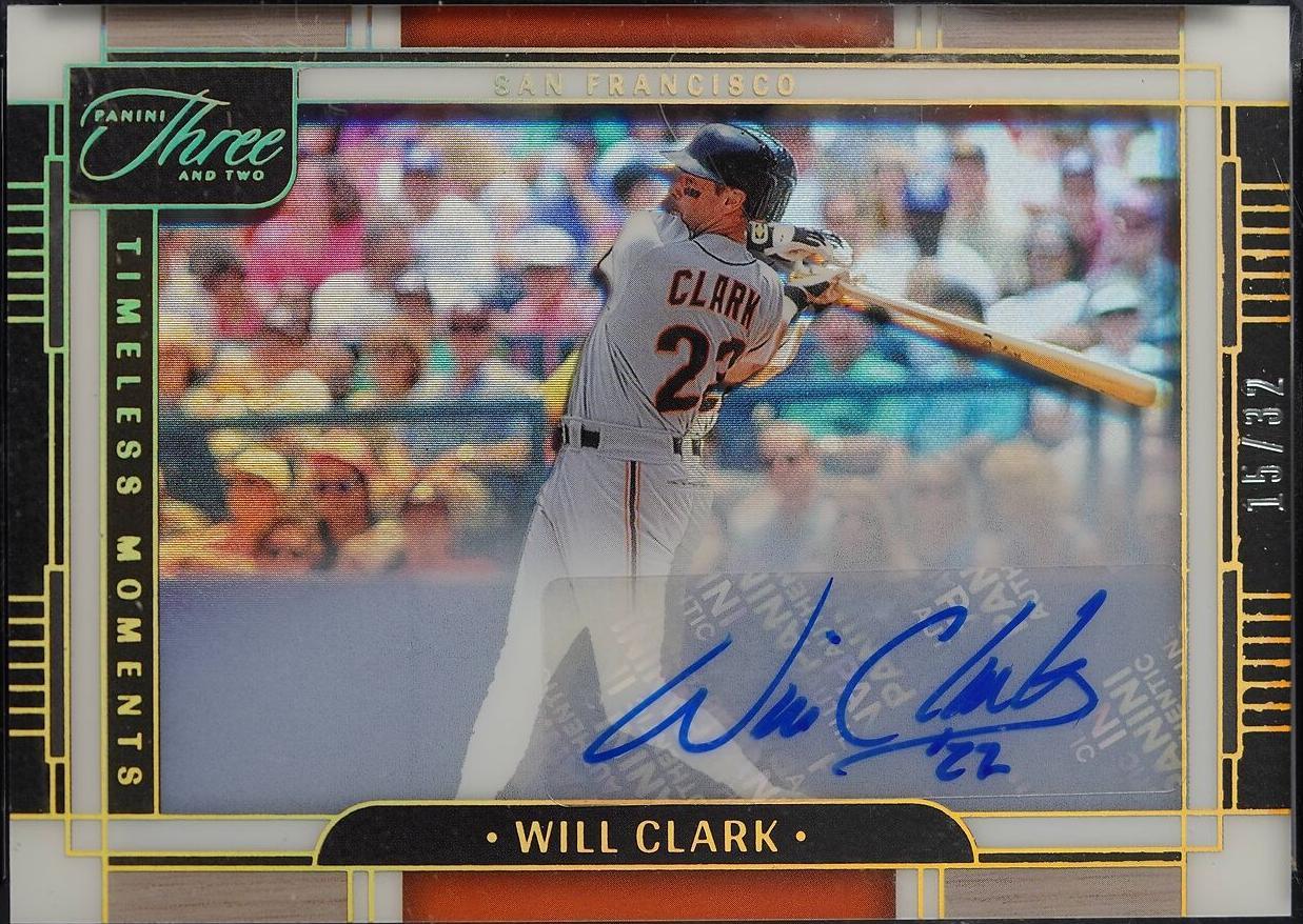 2024 Panini Three and Two - Timeless Moments Signatures Will Clark #TMS ...