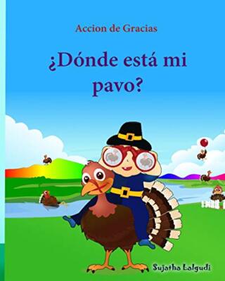 Accion de Gracias: Donde esta mi pavo (Thanksgiving Book): Cuentos ...