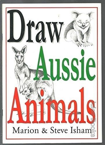 Draw Aussie Animals by Marion Isham, Steve Isham (Paperback, 2001) for ...