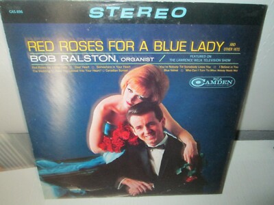 BOB RALSTON Organ - RED ROSES FOR A BLUE LADY rare Vinyl Lp Camden '65 ...