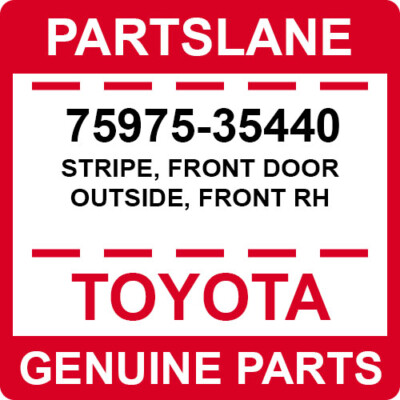 75975-35440 Toyota OEM Genuine STRIPE, FRONT DOOR OUTSIDE, FRONT RH | eBay