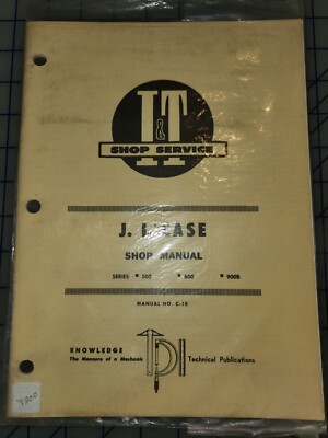 I&T C-10 J I Case Shop Service Manual Series 500 600 900B | eBay