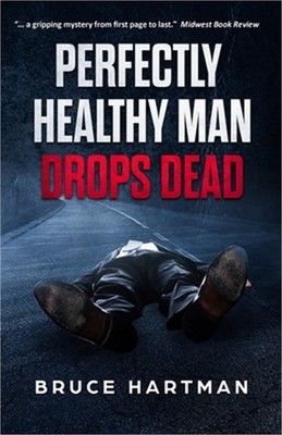 Perfectly Healthy Man Drops Dead (Paperback or Softback) | eBay