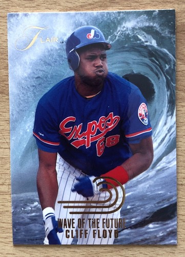 1993 Fleer Flair Cliff Floyd Wave Of The Future #5 Of 20 Expos Rookie ...