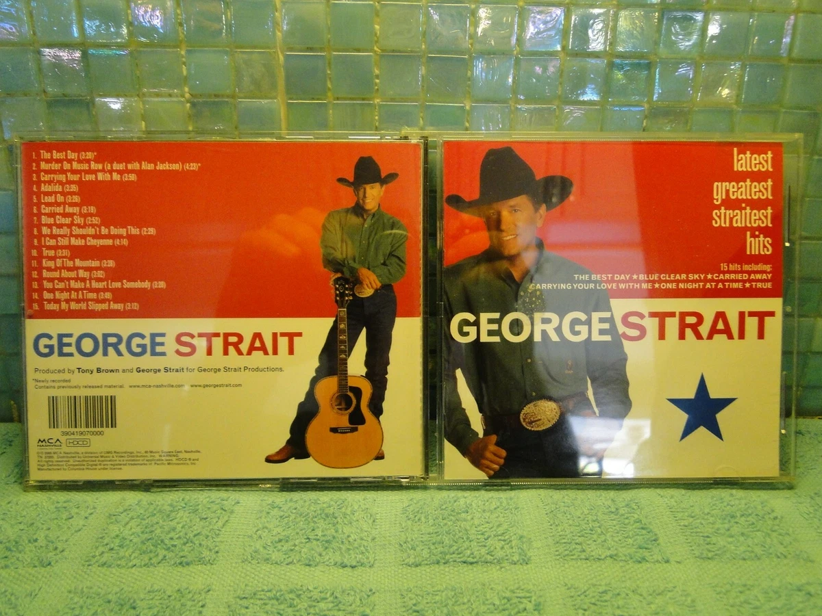 George Strait Latest Greatest Straitest Hits
