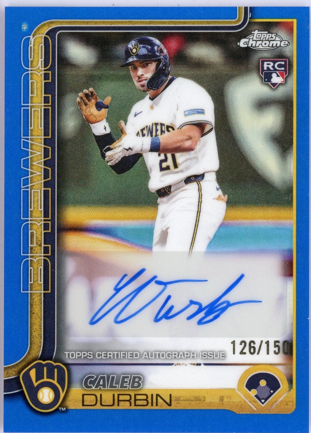 2025 Topps Chrome Update Series - Autographs Caleb Durbin #AC-CDU Blue ...