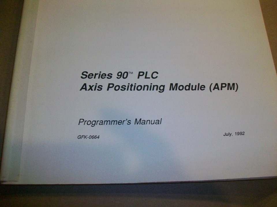 GE Fanuc Series 90 PLC Axis Positioning Module Programmers Manual GFK ...
