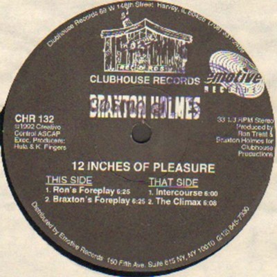 Braxton Holmes – 12 Inches Of Pleasure - Clubhouse Records CHR 132 USA ...