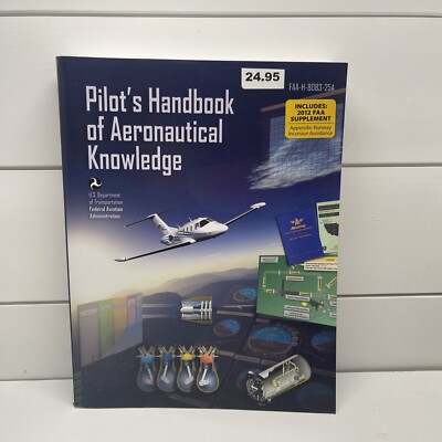 FAA Handbooks Ser.: Pilot's Handbook of Aeronautical Knowledge by ...