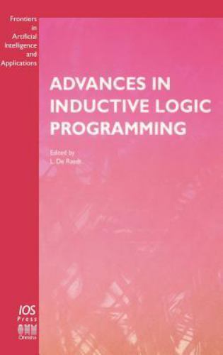 Advances in Inductive Logic Programming, Hardcover by De Raedt, L. (EDT ...