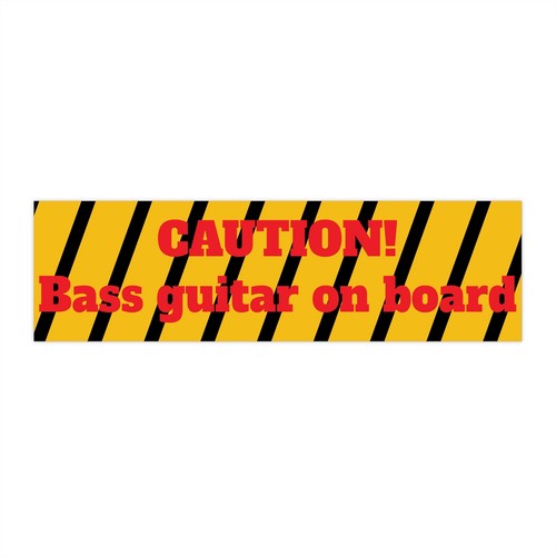 Caution bass guitar on board Bumper Stickers | eBay