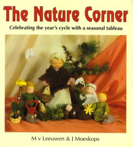 The Nature Corner: Celebrating the Year's Cycle with a Seasonal Tableau - GOOD 9780863151118 | eBay