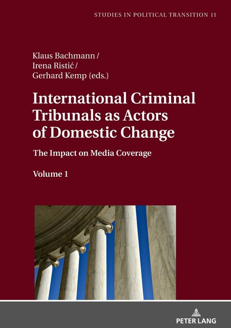 International Criminal Tribunals As Actors of Domestic Change von Klaus ...