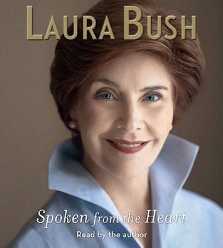 Spoken from the Heart - Audio CD By Bush, Laura - VERY GOOD ...