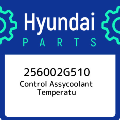 256002G510 Hyundai Control assycoolant temperatu 256002G510, New ...